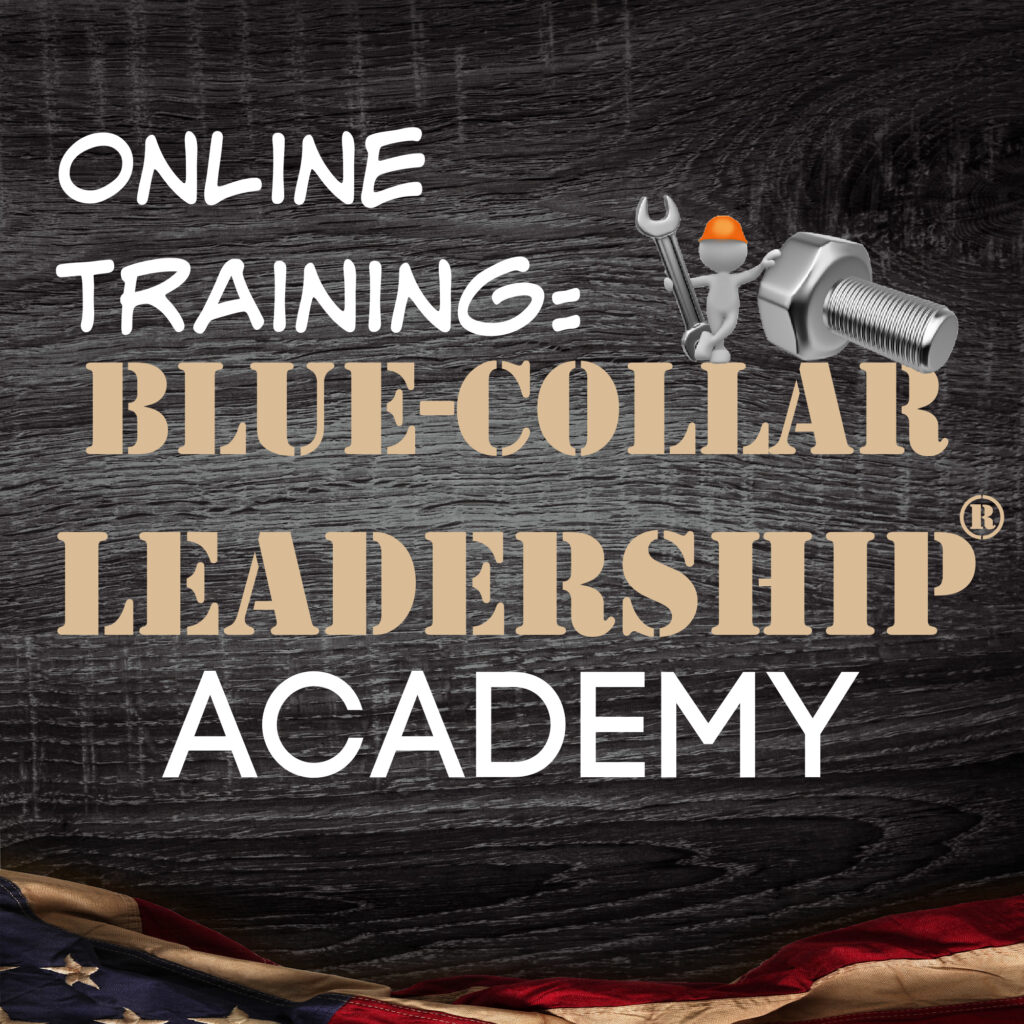 Blue-Collar Leadership Training Programs - Blue-Collar Leadership